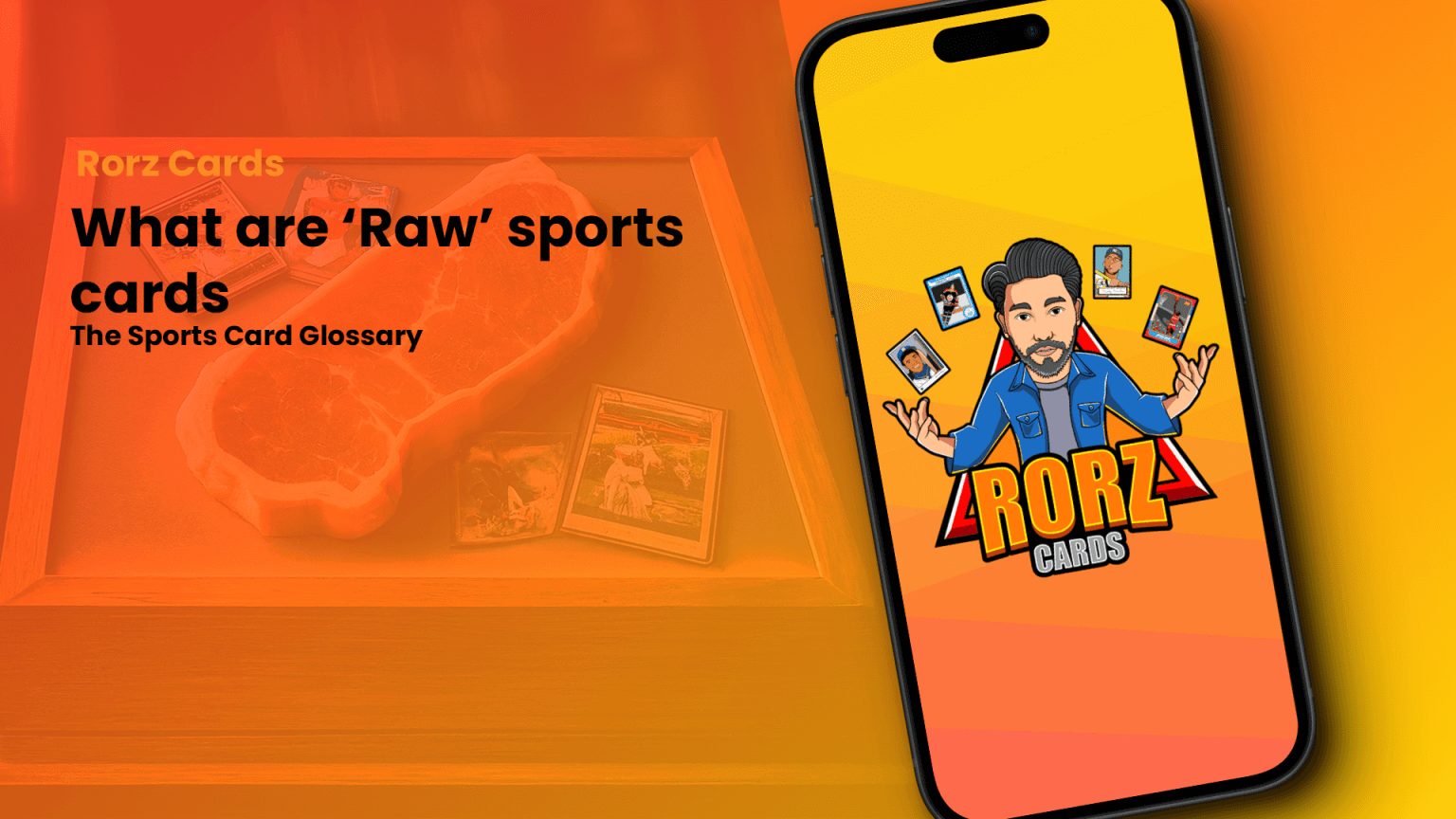 What are 'Raw' cards - Definition - The Sports Card Glossary - Rorz Cards