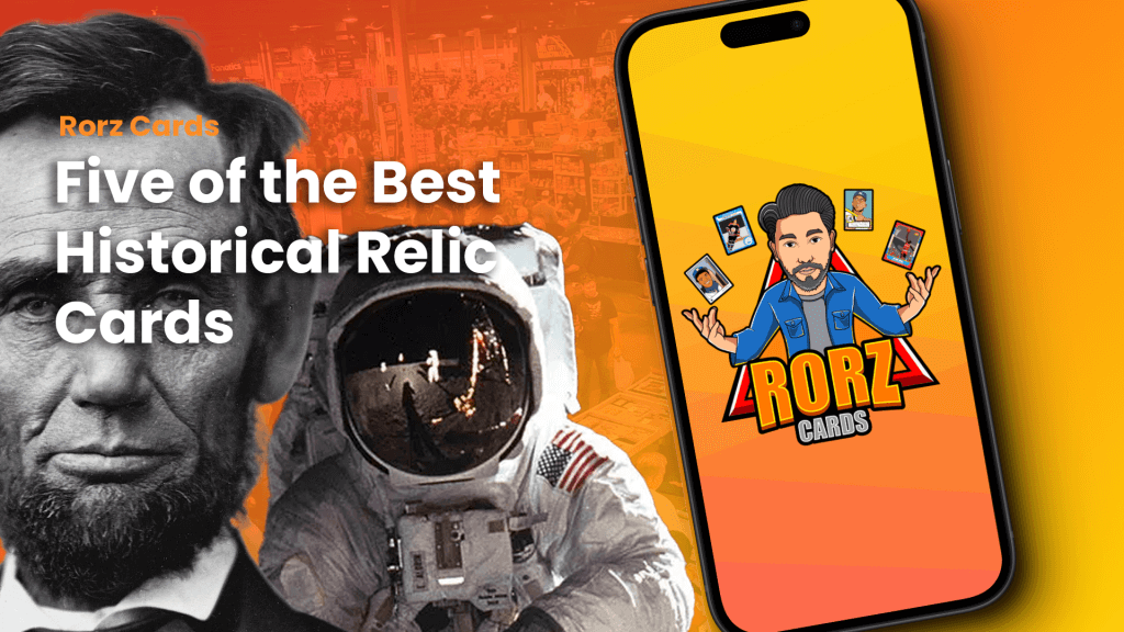 Five of the Best Historical Relic Cards - Rorz Cards