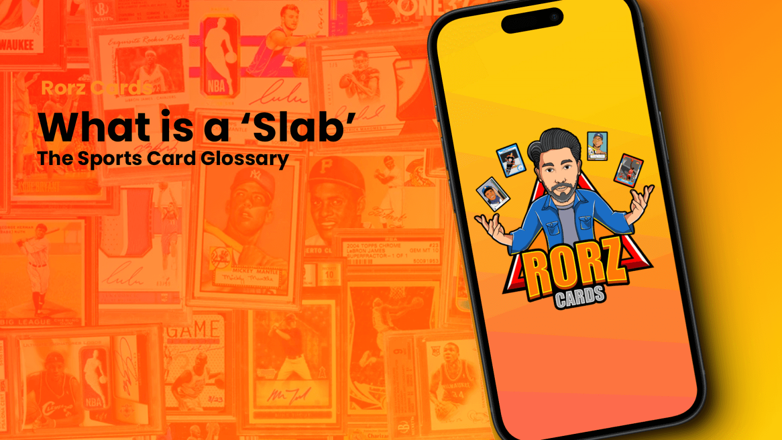 What is a 'Slab' – Definition – The Sports Card Glossary - Rorz Cards